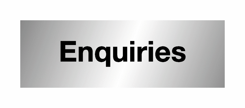 Enquiries Sign - Aluminium | Seton