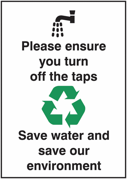 Turn Off The Taps Save Water/Environment Sign | Seton
