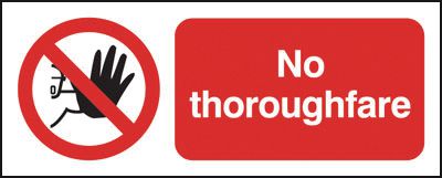 No Thoroughfare Signs | Seton