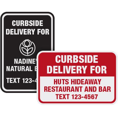 Custom Text For Curbside Delivery Signs | Emedco