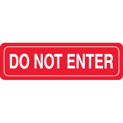 Interior Decor Security Signs - Do Not Enter | Seton