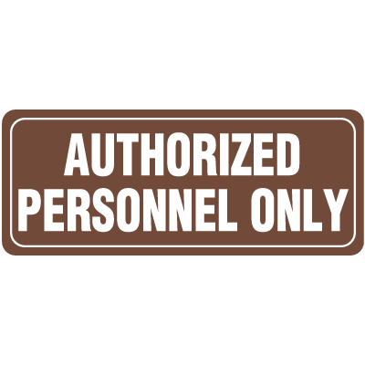 Interior Decor Security Signs - Authorized Personnel | Emedco