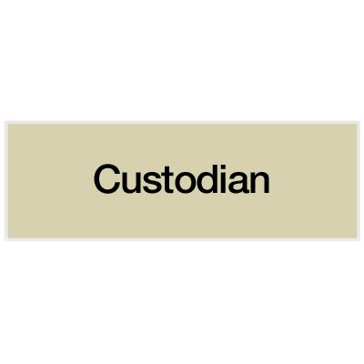 Custodian - Engraved Door Signs | Seton