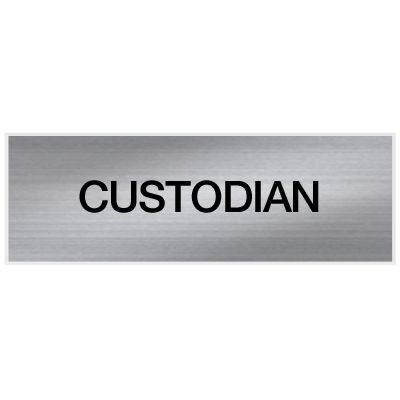 Custodian - Engraved Standard Wording Signs|Seton Canada | Seton.ca