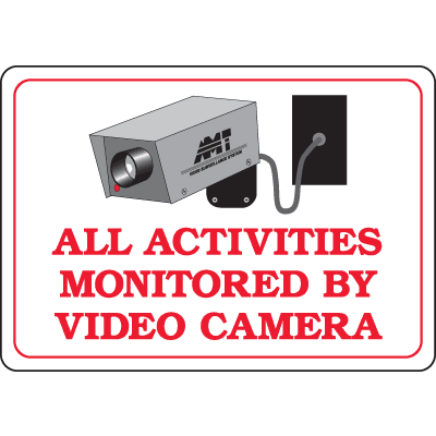 All Activities Monitored by Video Camera Security Signs | Seton