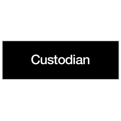 Custodian - Engraved Door Signs | Seton