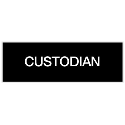 Custodian - Engraved Standard Wording Signs|Seton Canada | Seton.ca