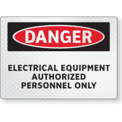 Danger - Electrical Equipment Reflective Sign | Seton Canada | Seton.ca