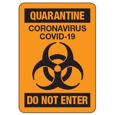 Quarantine Do Not Enter Sign | Seton