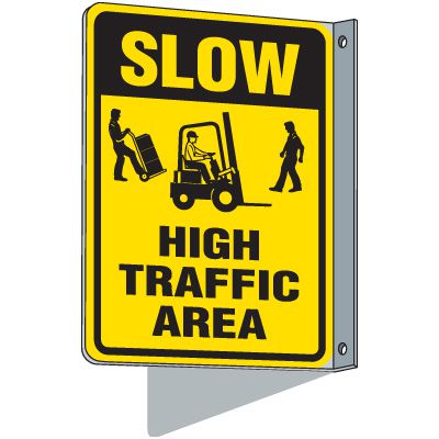 Flanged Traffic Slow Sign, Warehouse Safety Signs | Emedco