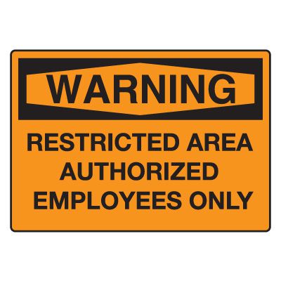 Restricted Area Warning Sign | Seton Canada | Seton.ca