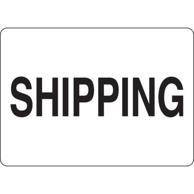 Shipping And Receiving Signs - Shipping from Seton.ca@ Stock items ship ...