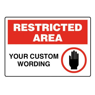 Custom Restricted Area Header Signs, Custom Signs | Seton