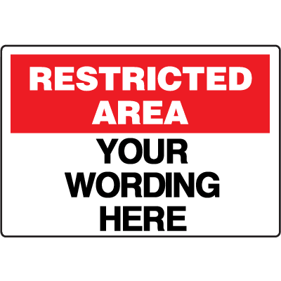 Restricted Area Signs, Restricted Access Signs | Seton