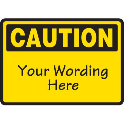 Custom OSHA Caution Sign | Emedco