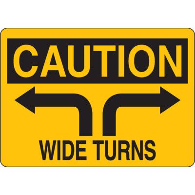 Caution Wide Turns Truck Safety Signs | Caution Sign | Seton