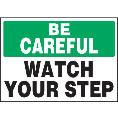 Watch Your Step Vinyl Label | Emedco