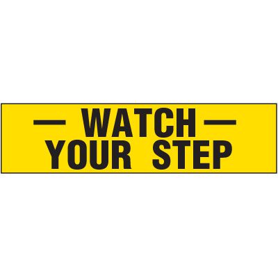 Watch Your Step Vinyl Label - Black/Yellow | Emedco