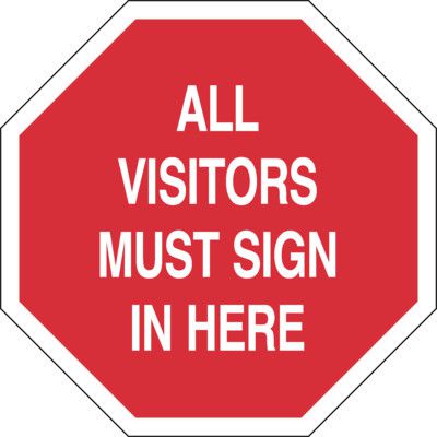 All Visitors Must Sign In Security Stop Signs|Seton Canada | Seton.ca