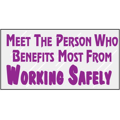 Working Safely Mirror Label | Motivational Safety Signs | Emedco