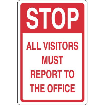 Stop All Visitors Must Report To Office Signs | Emedco