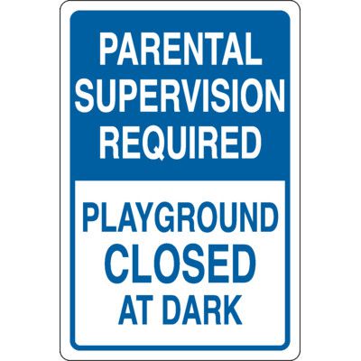 Parental Supervision Required - Playground Sign|Seton Canada | Seton.ca