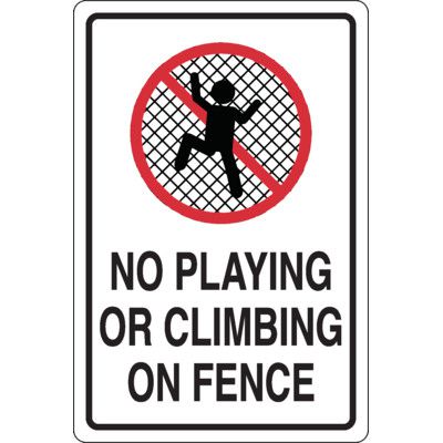 Playground Sign - No Playing Or Climbing On Fence | Emedco