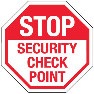 Multi-Worded Reflective Stop Signs - Stop Security Check Point|Seton Canada