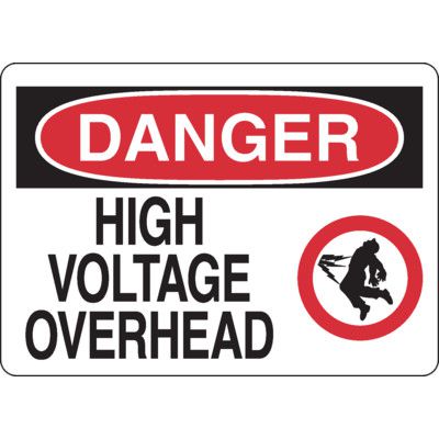 Danger High Voltage Overhead - Electrical Safety Signs | Seton | Seton