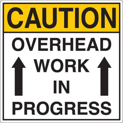 Caution - Overhead Work In Progress Sign | Emedco