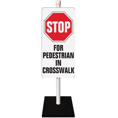Stop For Pedestrian Traffic Sign System|Seton Canada | Seton.ca