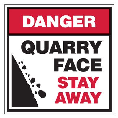 Danger - Quarry Face Stay Away | Seton