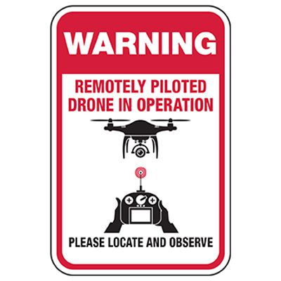 Warning: Remote Drone In Use Sign | Seton Canada