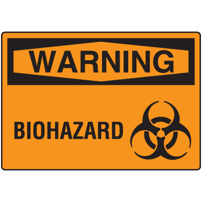 OSHA Warning Signs - Warning Biohazard, Biohazard Safety Signs | Seton