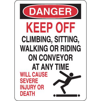 Keep Off Conveyer Danger Sign | Seton Canada | Seton.ca