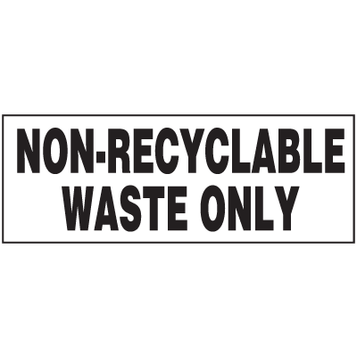 Non-Recyclable Waste Only Vinyl Recycling and Trash Label | Emedco
