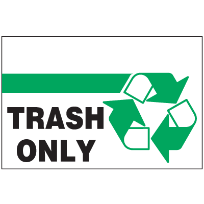Trash Only Recycling Decal | Emedco