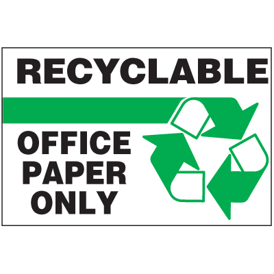 Office Paper Only Recycling Label | Emedco