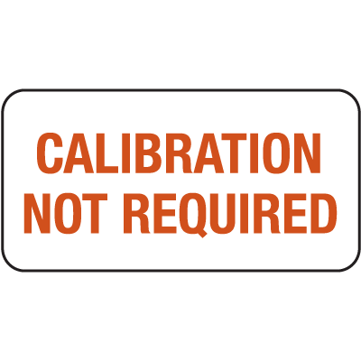 Calibration Not Required ISO 9000 Labels | Emedco