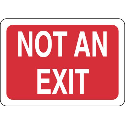 Not An Exit Self-Adhesive Vinyl Exit Signs | Vinyl Sign | Seton