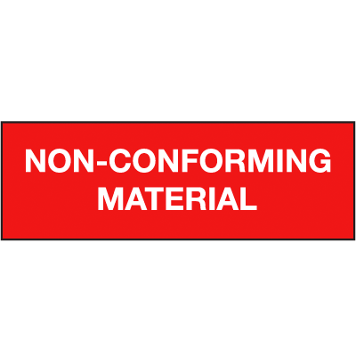 Non-Conforming Material ISO Status Signs | Seton