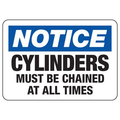 Notice Cylinders Must Be Chained - Industrial Cylinder Sign | Seton | Seton