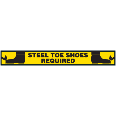Floor Marking Tapes With Safety Messages- Steel Toe Shoes Required | Seton