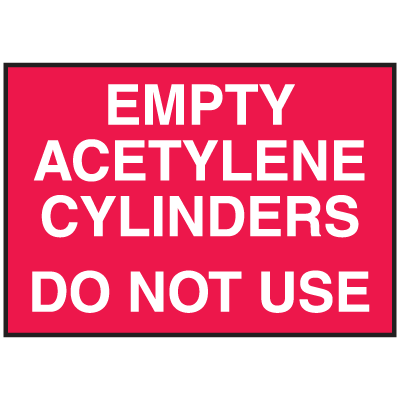 Cylinder Status Signs - Empty Acetylene Cylinders | Seton Canada | Seton.ca