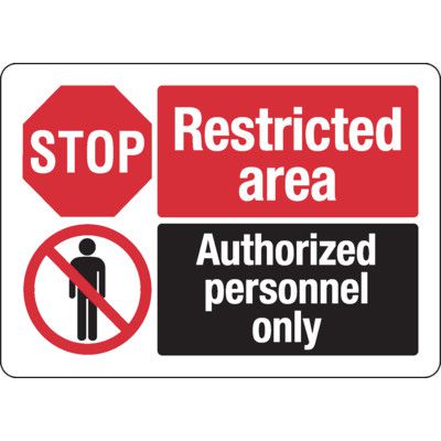 ANSI Multi-Message Safety Signs - Stop Restricted Area Authorized ...
