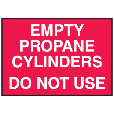 Cylinder Status Signs - Empty Propane Cylinders | Seton Canada | Seton.ca