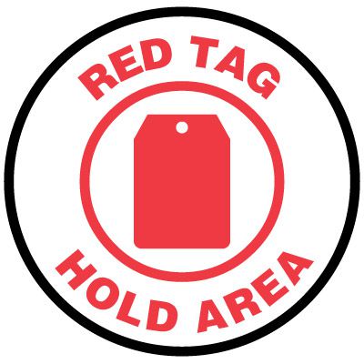 Floor Signs - Red Tag Hold Area | Emedco