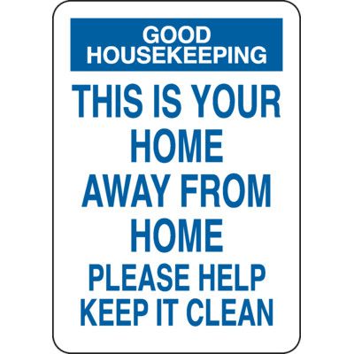 Good Housekeeping Safety Sign | Emedco