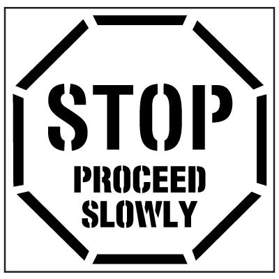 Stop Proceed Slowly Floor Stencil | Emedco