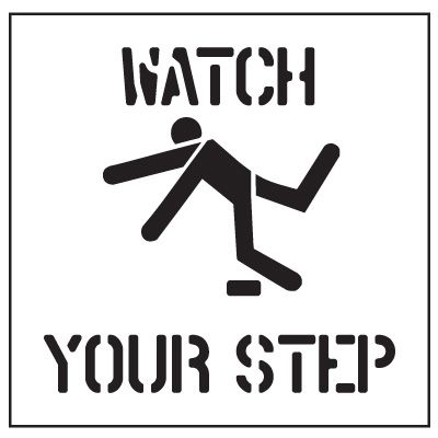 Floor Stencils - Watch Your Step|Seton Canada | Seton.ca